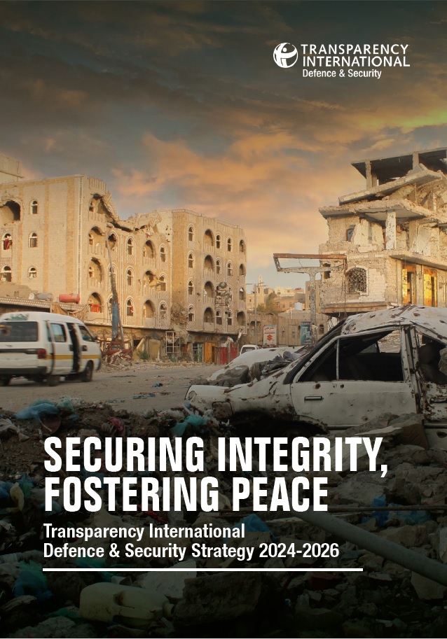 Securing Integrity, Fostering Peace - Transparency International ... Securing Integrity, Fostering Peace - Transparency International ...